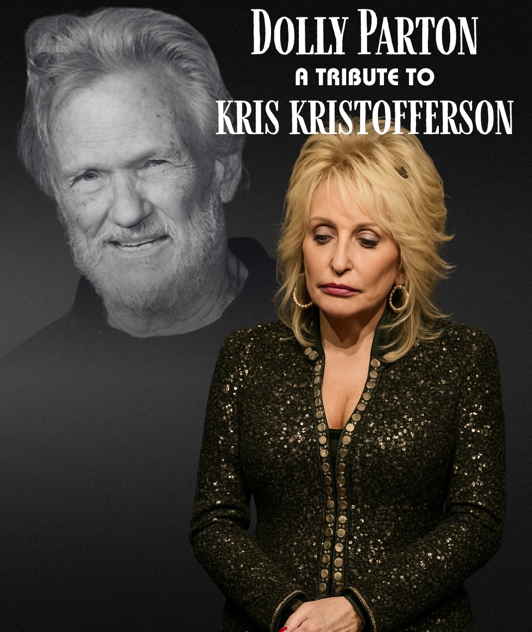HEARTBREAKING NEWS: Dolly Parton honors late Kris Kristofferson, her ...